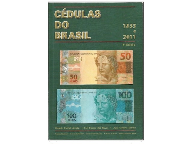 BRAZIL 1833 - 2011. KATALOG NOVCANICA,nov ful kolor