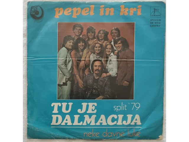 PEPEL  IN  KRI  -  TU  JE  DALMACIJA
