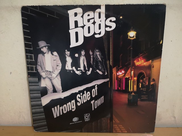 Red Dogs: Wrong Side Of Town
