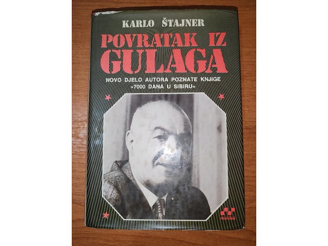 Povratak iz gulaga - Karlo Štajner