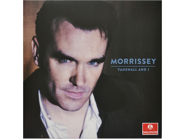 Morrissey - Vauxhall &; I