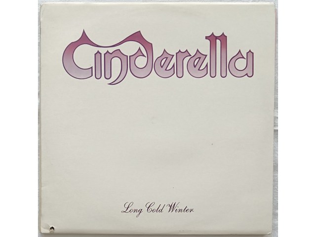 CINDERELLA  -  LONG  COLD  WINTER