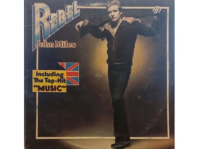 John Miles – Rebel