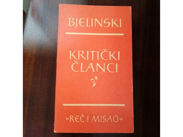Reč i misao / KRITIČKI ČLANCI. Bjelinski