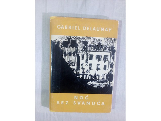 Noć Bez Svanuća-Gabriel Delaunay
