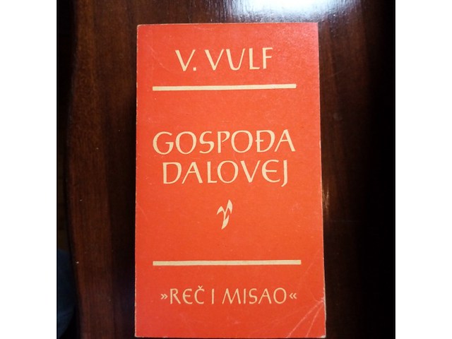 Reč i misao / GOSPOĐA DALOVEJ, V. Vulf