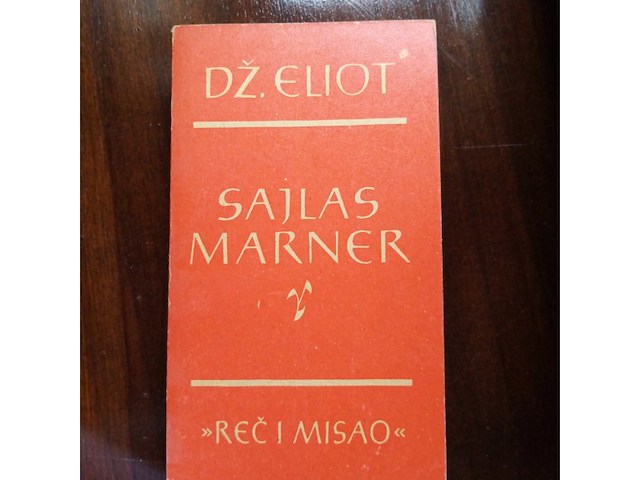Reč i misao / SAJLAS MARNER, Dž. Eliot