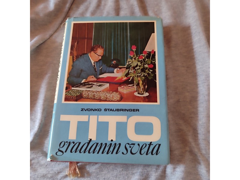 Tito gradjanin sveta Zvonko Staubringer