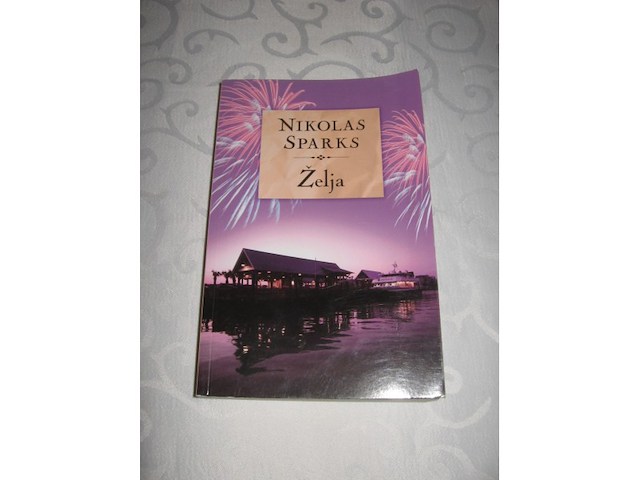 Želja - Nikolas Sparks