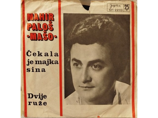 Mahir Paloš-Mašo – Čekala Je Majka Sina (singl)