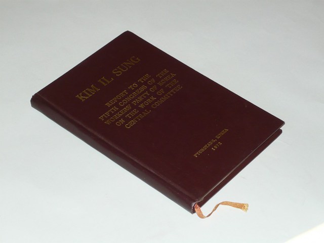 Kim Il Sung - Report to the Fifth Congress of the Worke