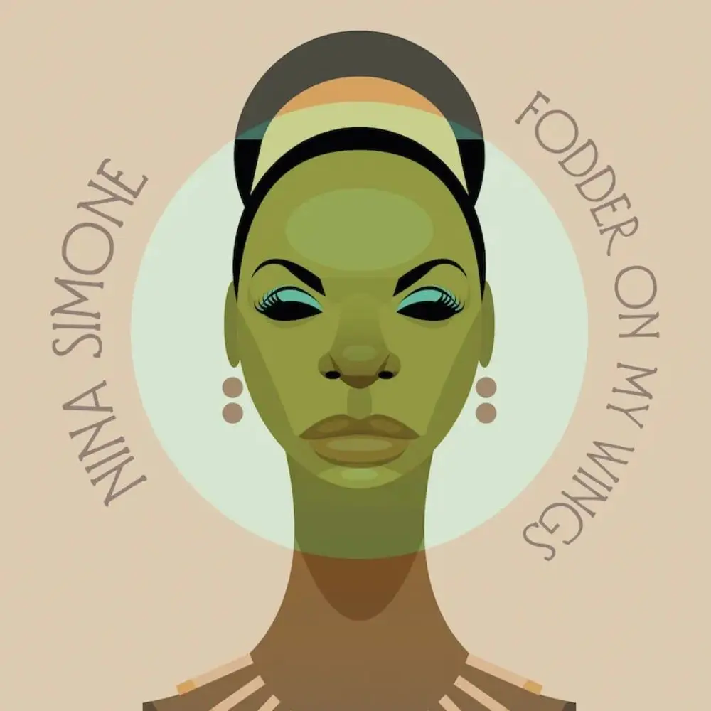 Nina Simone - Fodder On My Wings