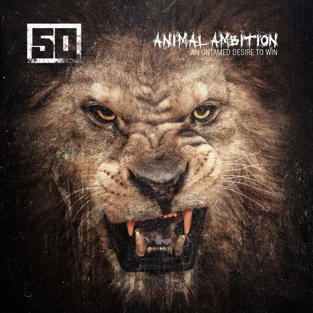 50 Cent - Animal Ambition (An Untamed Desire To Win)