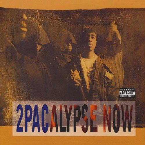 2Pac–2Pacalypse Now