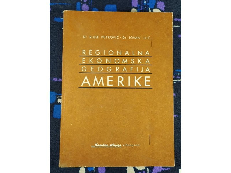 Regionalna ekonomska geografija Amerike