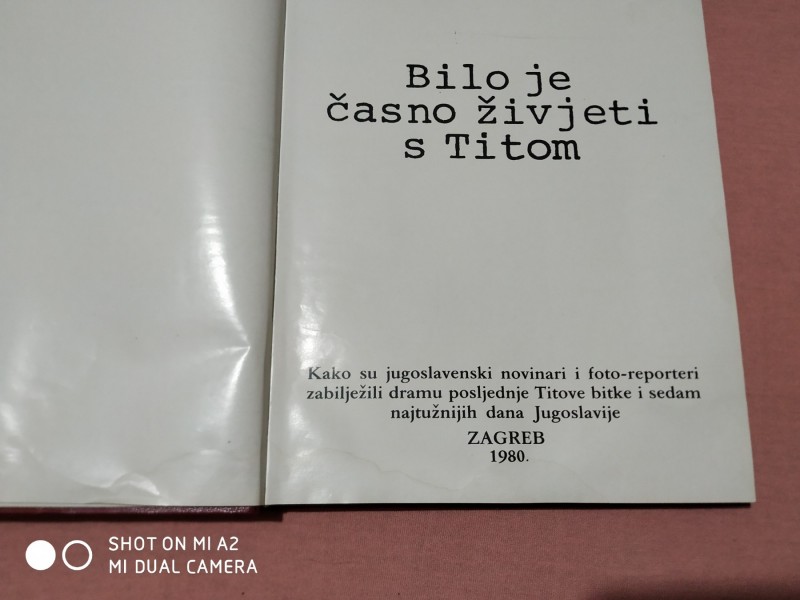 Bilo je časno živeti sa Titom