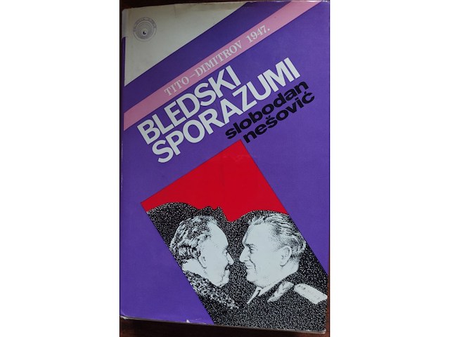 Bledski Sporazumi Sloboda NEŠOVIC