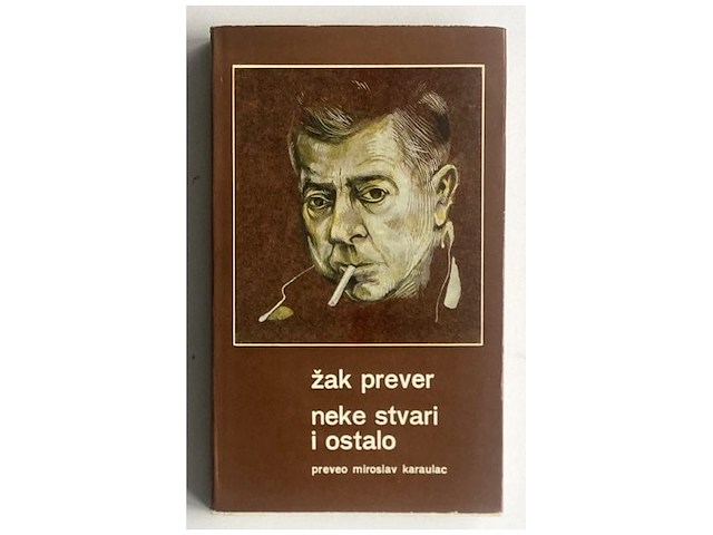 Žak Prever - Neke stvari i ostalo