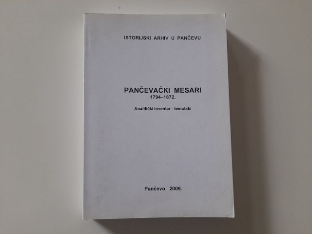 Pančevački mesari 1794-1872. Analitički inventar - tema