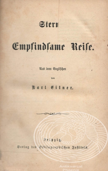 Empfindsame Reise - aus dem Englischen von Karl Eitner