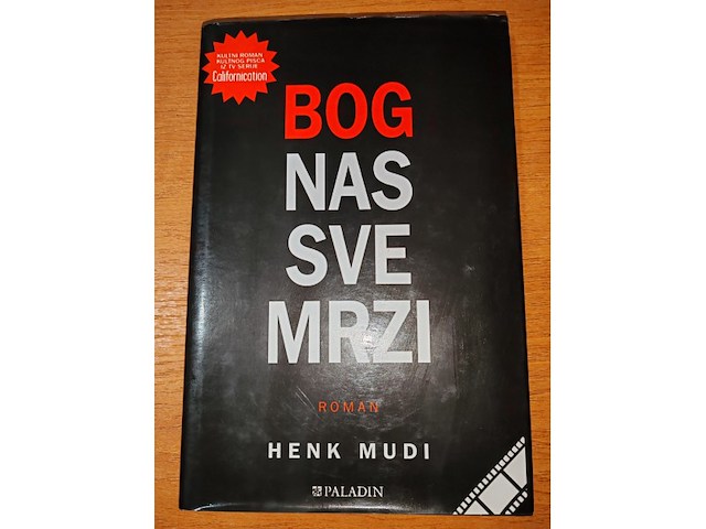 Bog nas sve mrzi - Henk Mudi