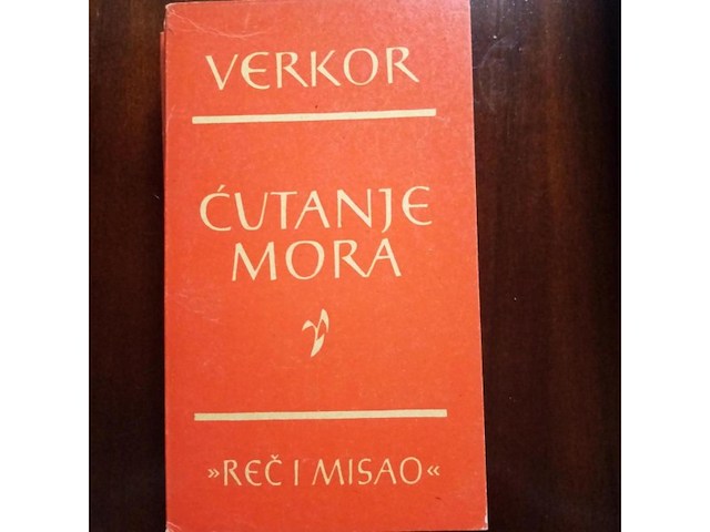 Reč i misao / ĆUTANJE MORA. Verkor
