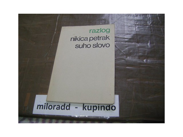 Nikica Petrak Suho slovo