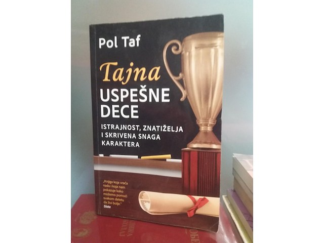 Pol Taf TAJNA USPESNE DECE