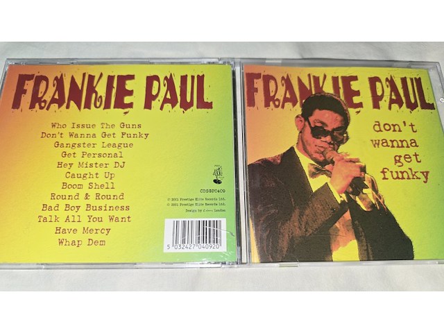 Frankie Paul - Don`t wanna get funky , ORIGINAL