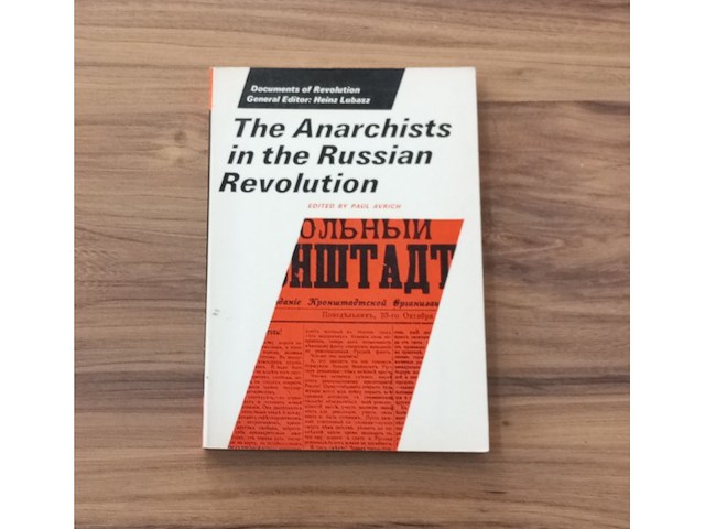 THE ANARCHISTS IN THE RUSSIAN REVOLUTION