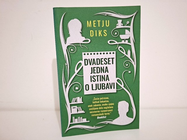 Dvadeset jedna istina o ljubavi  - Metju Diks NOVO