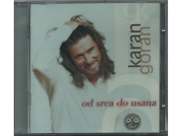 Goran Karan – Od Srca Do Usana  [CD]