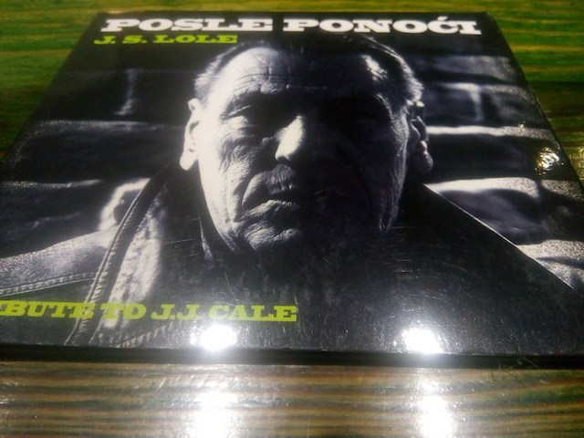 J.S.LOLE - POSLE PONOCI tribute to J.J.CALE