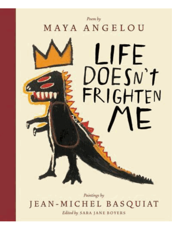 Life Doesn’t Frighten Me