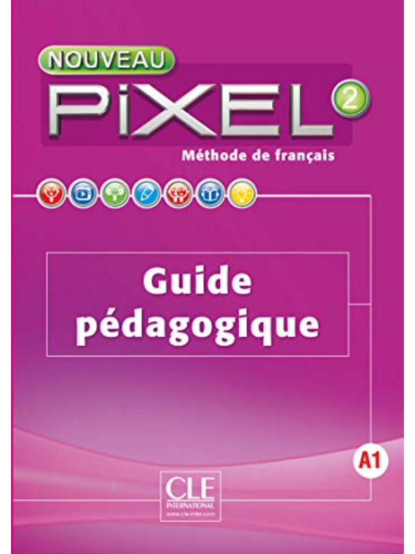 Nouveau Pixel: Guide pedagogique 2
