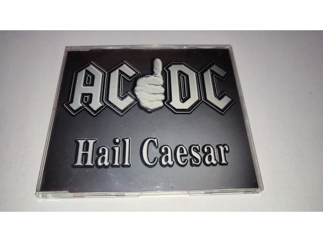 AC/DC – Hail Caesar