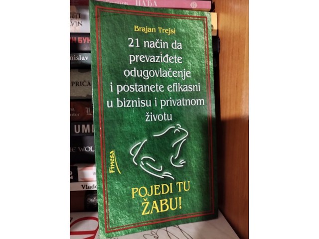 Pojedi tu žabu - Brajan Trejsi