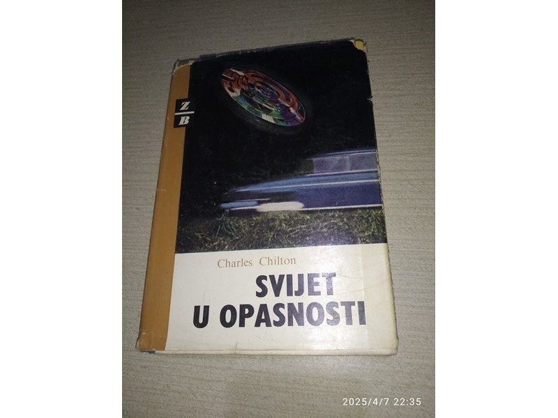 Charles Chilton - Svijet u opasnosti