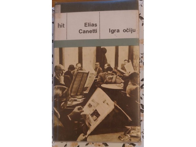Igra Ociju Elias Canetti