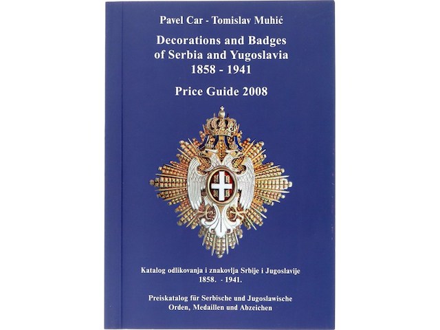 Pavel Car - Tomislav Muhic : Katalog odlikovanja