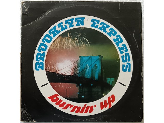 BROOKLYN  EXPRESS  -  BURNIN`  UP