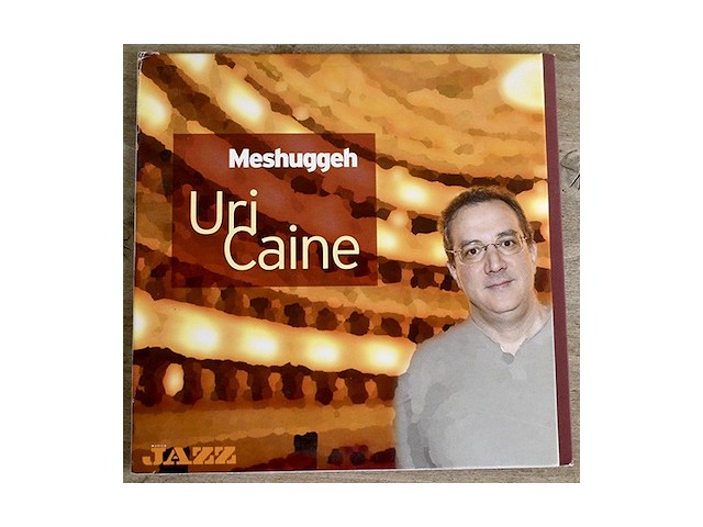 Uri Caine – Meshuggeh