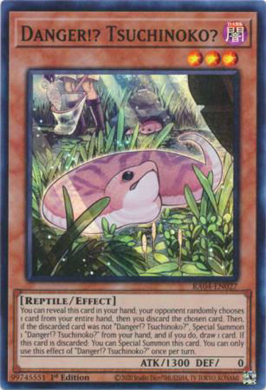 Danger!? Tsuchinoko? - RA04-EN027-SR - (V.1 - Super Rare) 1st Edition
