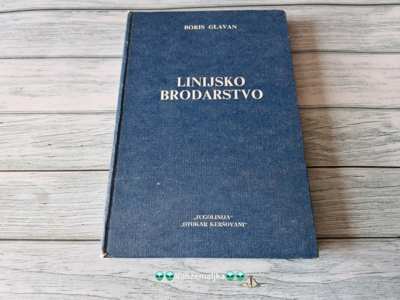 LINIJSKO BRODARSTVO - BORIS GLAVAN