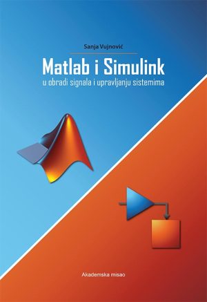 Matlab i Simulink u obradi signala i upravljanju sistemima