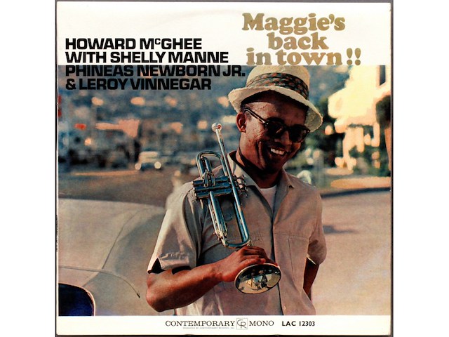 Howard McGhee - Maggie`s Back In Town!
