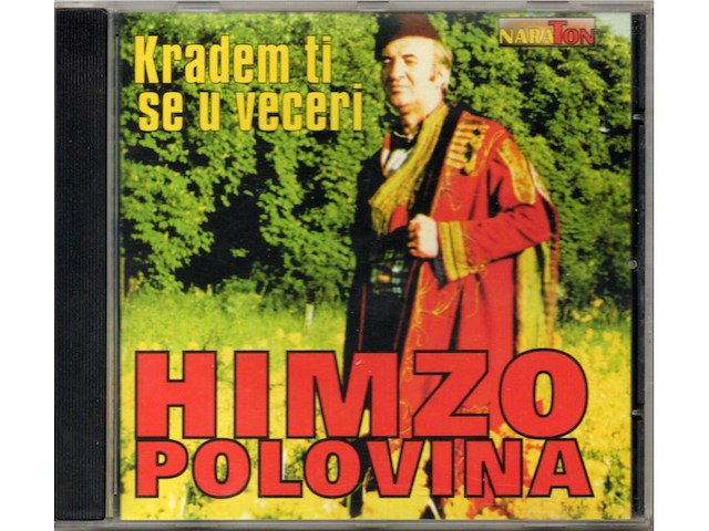 Himzo Polovina – Kradem Ti Se U Večeri  [CD]