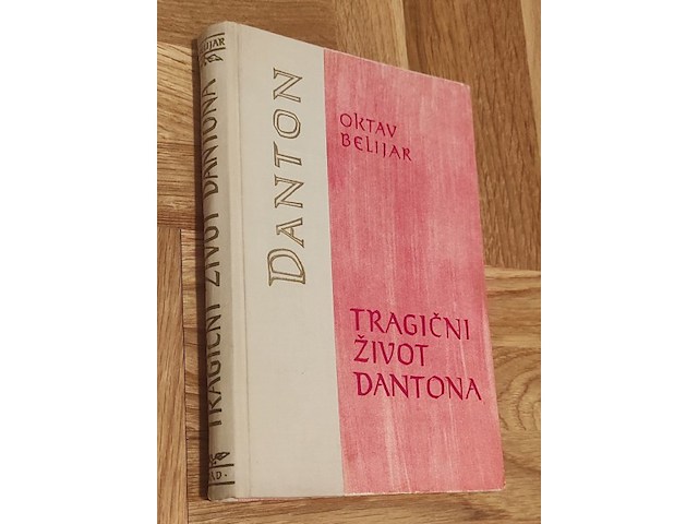 Tragični život Dantona - Oktav Belijar