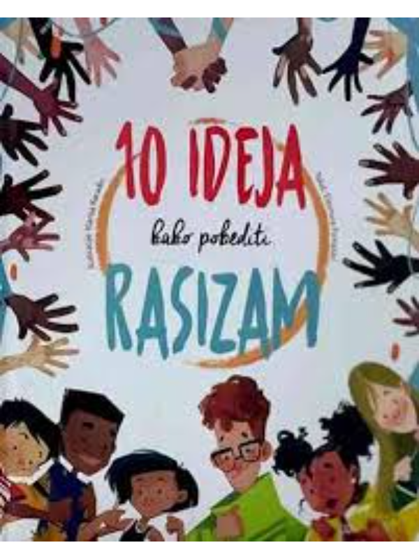 10 ideja kako pobediti rasizam