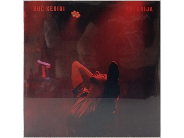 LPD Buč Kesidi - Euforija